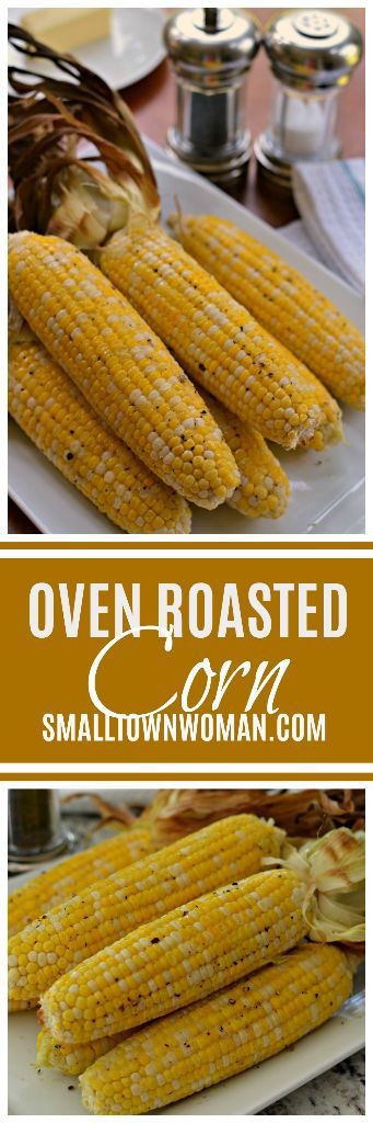 Oven Roasted Corn | Small Town Woman