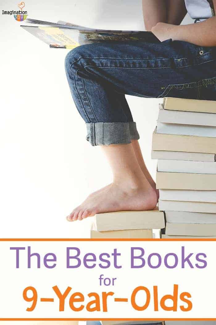 Best Books For 9 Year Olds 4th Graders Imagination Soup best-books-for-9-year-olds-4th-graders-imagination-soup