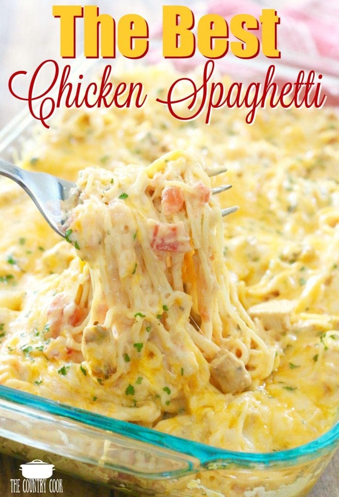 Creamy, Cheesy Chicken Spaghetti - The Country Cook main dishes
