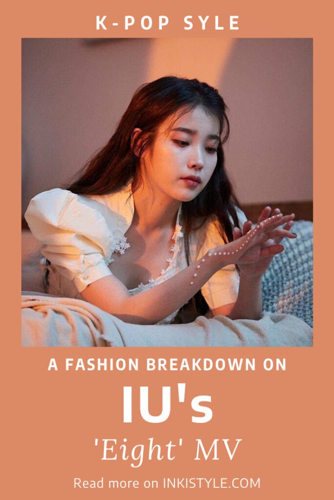 Outfits From IU's 'Eight' MV - Kpop Fashion | InkiStyle