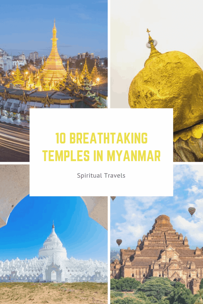 10 Jaw-Dropping Myanmar Temples | Spiritual Travels