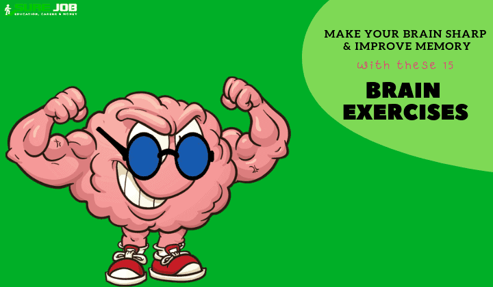 15 Brain Exercise to Improve Memory and Make Your Mind Sharp