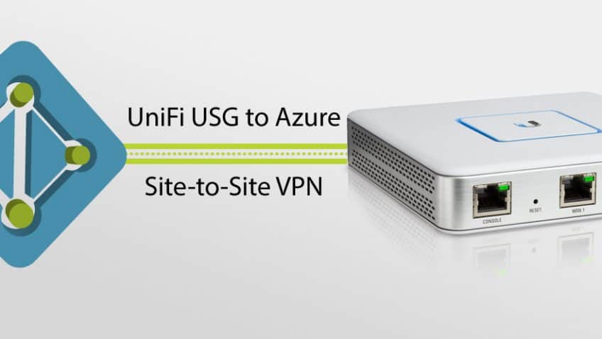 Connecting Ubiquiti Unifi USG to Azure via VPN - Bob McKay's Blog