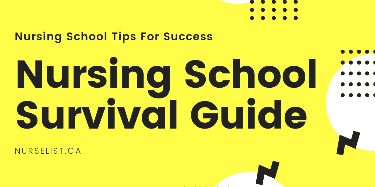 Nursing School Tips For Success - Nursing School Survival Guide 2021