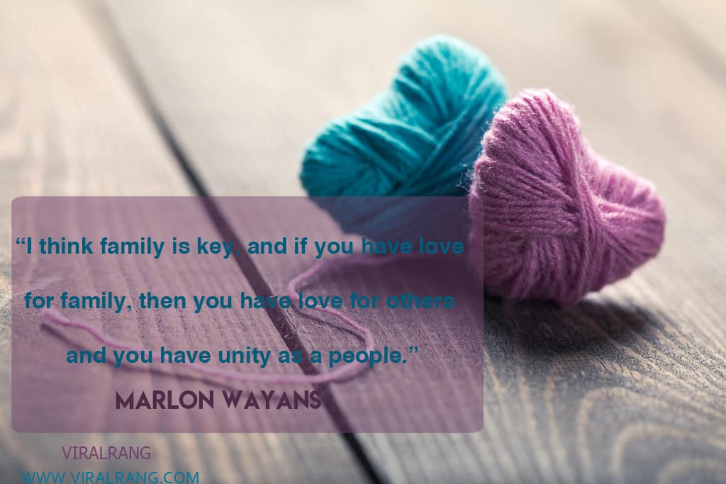 Inspirational Family Quotes - Top 50 Family Quotes - Viral Rang