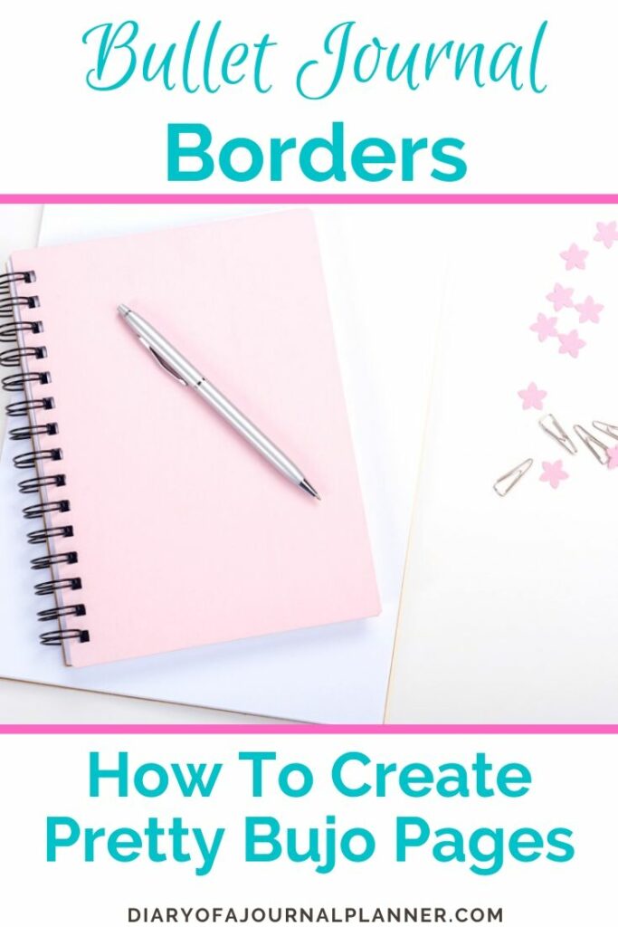 Bullet Journal Borders To Make Your Bujo Pages Pretty