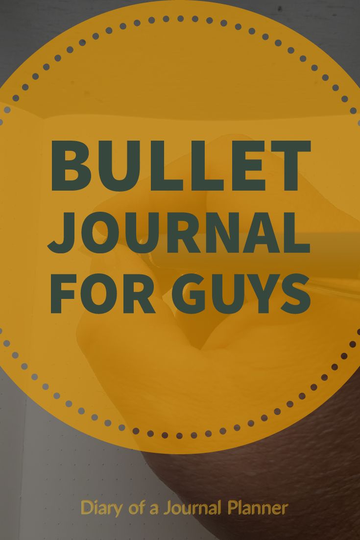 Bullet journal for men - The dude's guide to bullet journaling (2020)