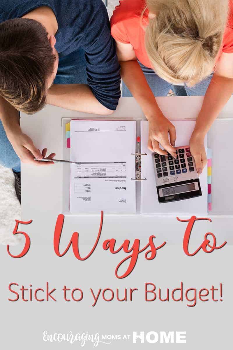5 Ways to Stick to Your Budget