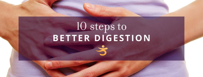 10 Steps to Stronger Digestion
