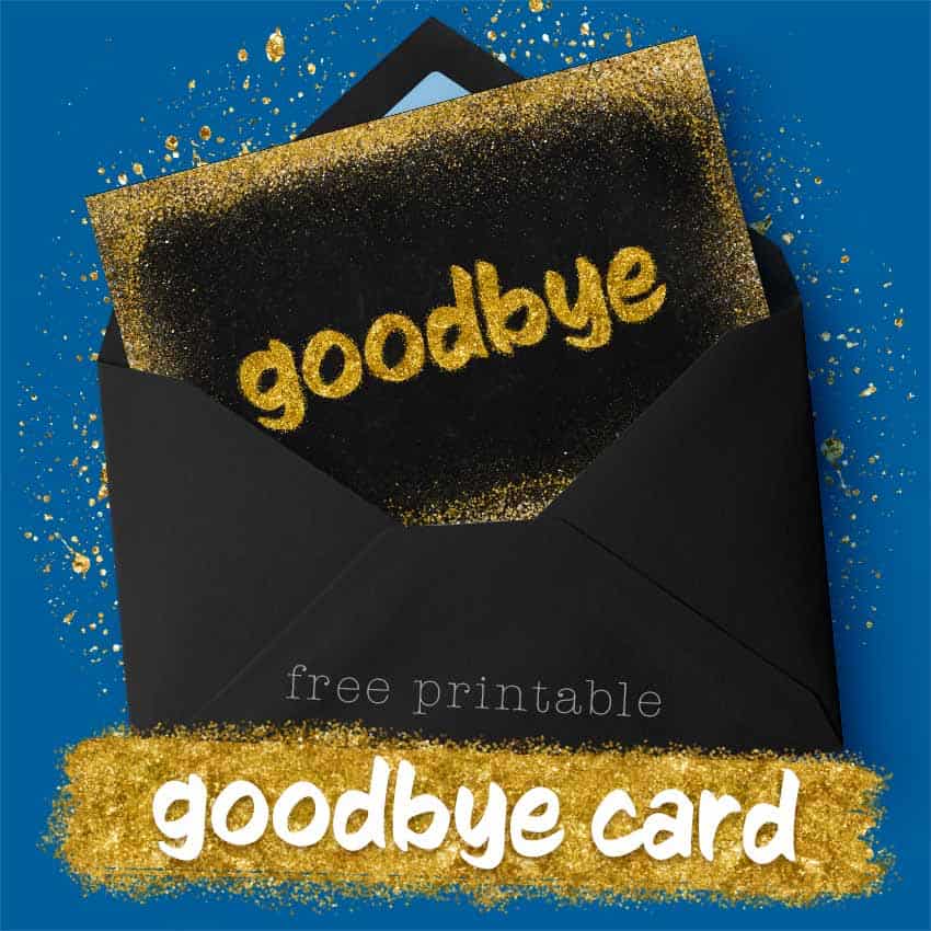 Free Printable Glittery Gold Goodbye Card - Free Printables Online