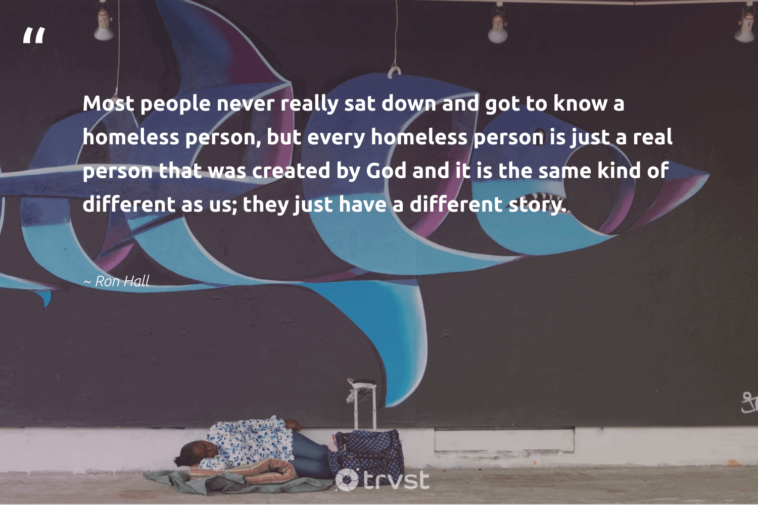 20 Homelessness Quotes to Inspire Actions to Help Those Without Homes