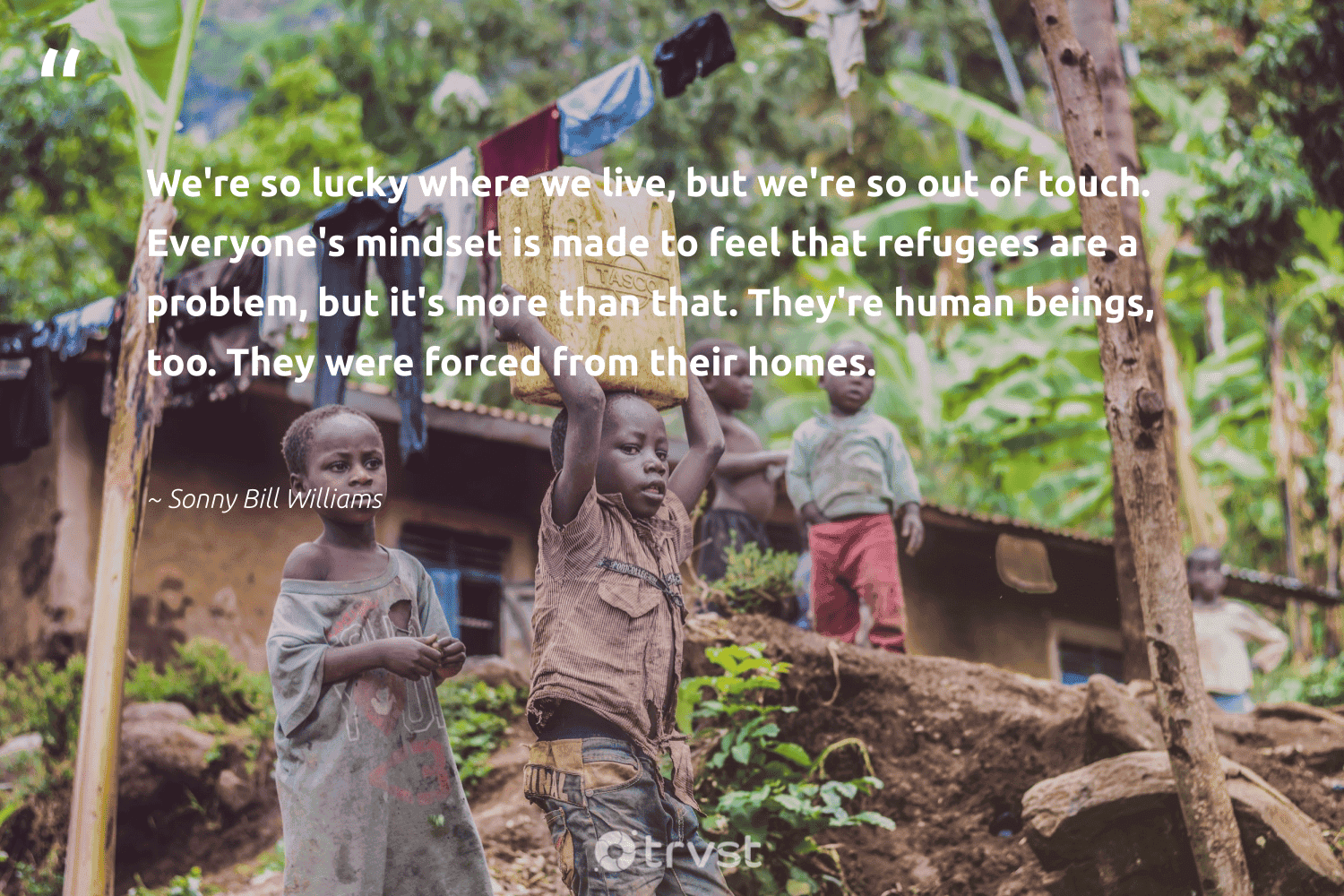 14 Refugee Quotes to Inspire Actions to Help & Support Refugees