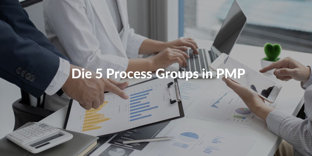 Die 5 Process Groups in PMP - QRP Schweiz