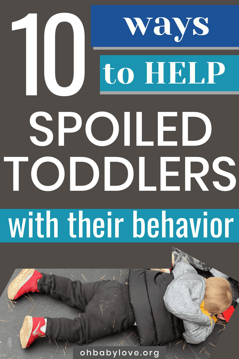Help! My Toddler is a Brat! 10 Things Parents Should Do. – Oh Baby Love