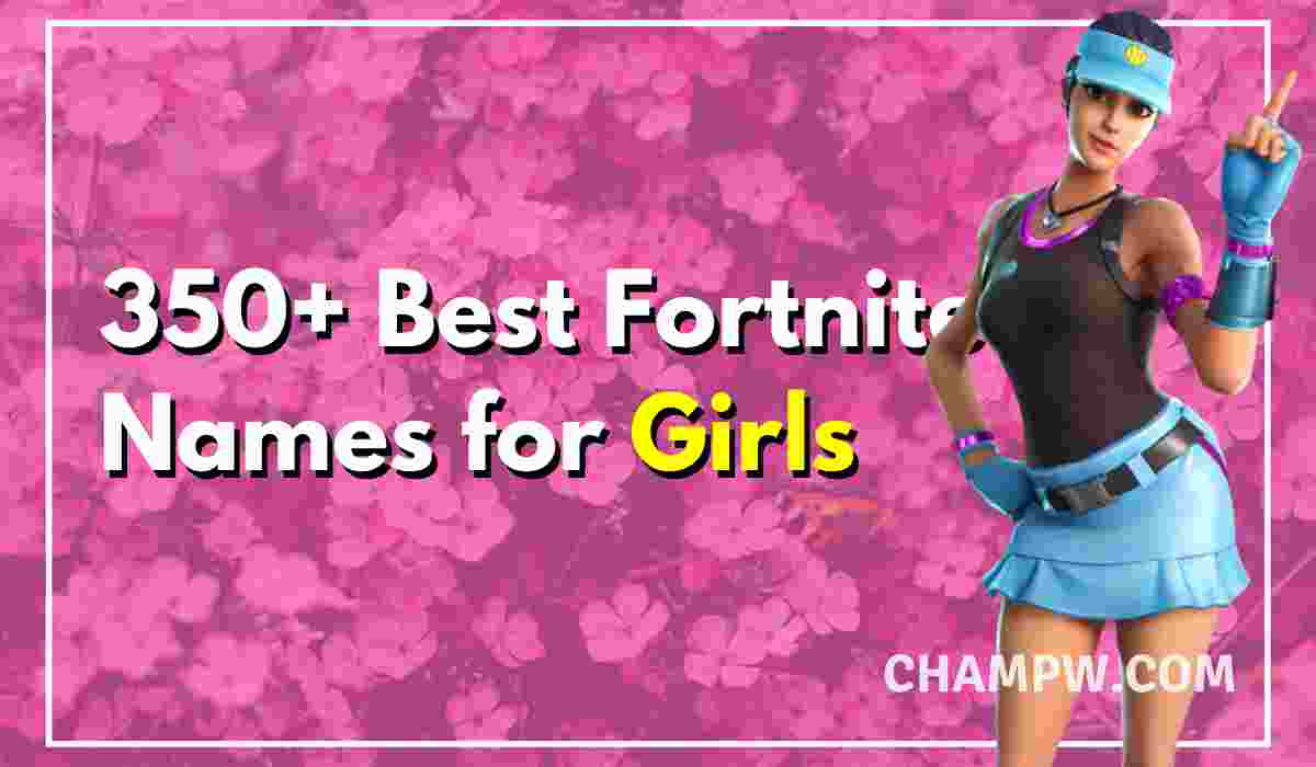 550+ Best Fortnite Names For Girls | Girl Fortnite Names
