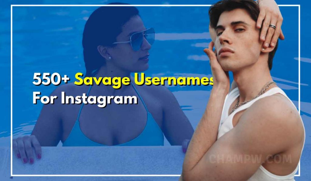 Savage Usernames For Instagram