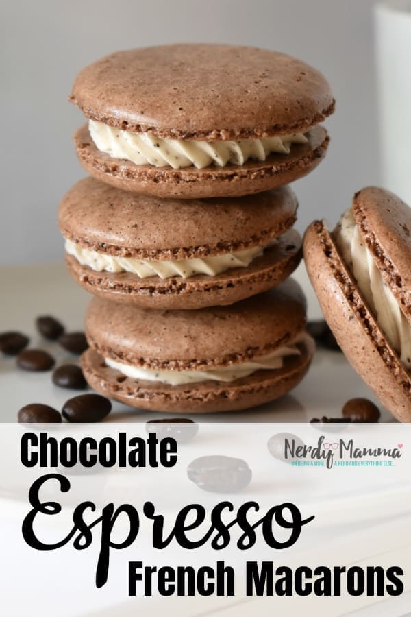 Chocolate Espresso Macarons - Nerdy Mamma