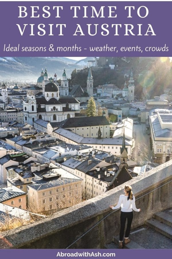 Best Time to Visit Austria – Ideal Seasons and Months • Abroad with Ash