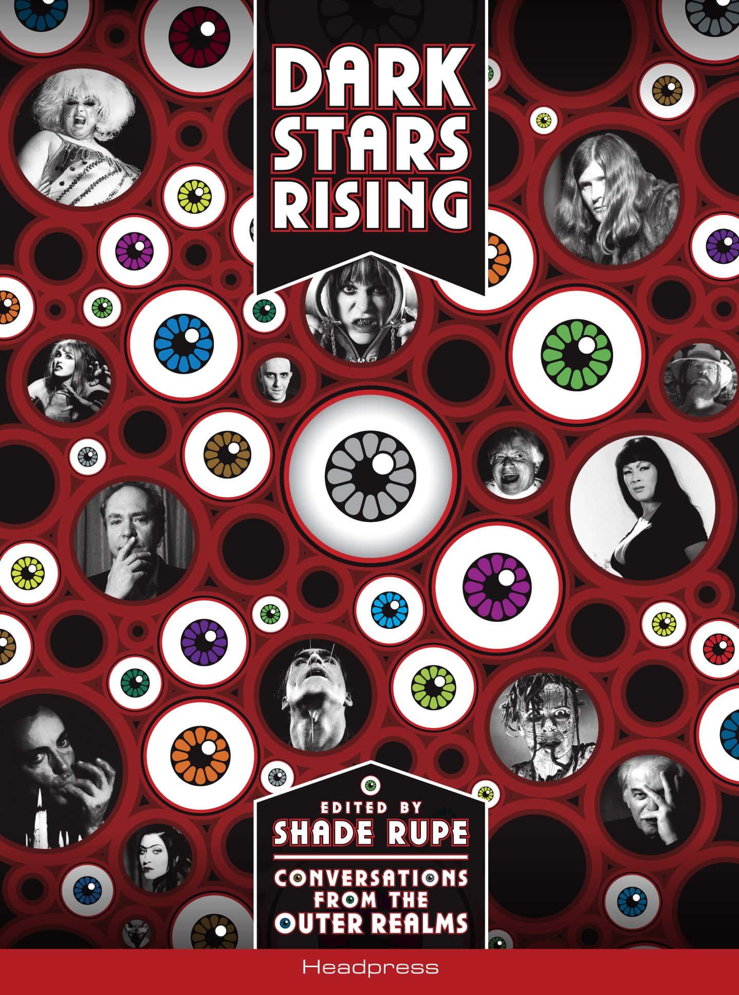 Freaks and Geeks: Shade Rupe’s Dark Stars Rising: Conversations from ...