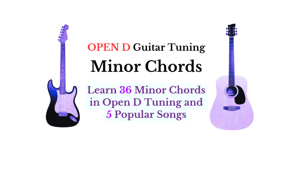 Open D Guitar Chords | Learn 36 Minor Chords - DADF#AD Tuning