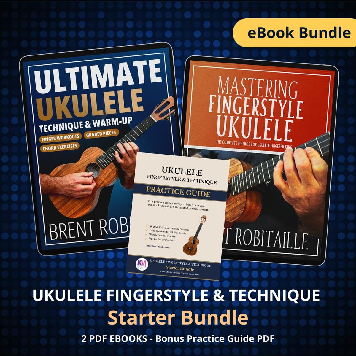 Ukulele Fingerstyle & Technique eBook Bundle | Brent Robitaille
