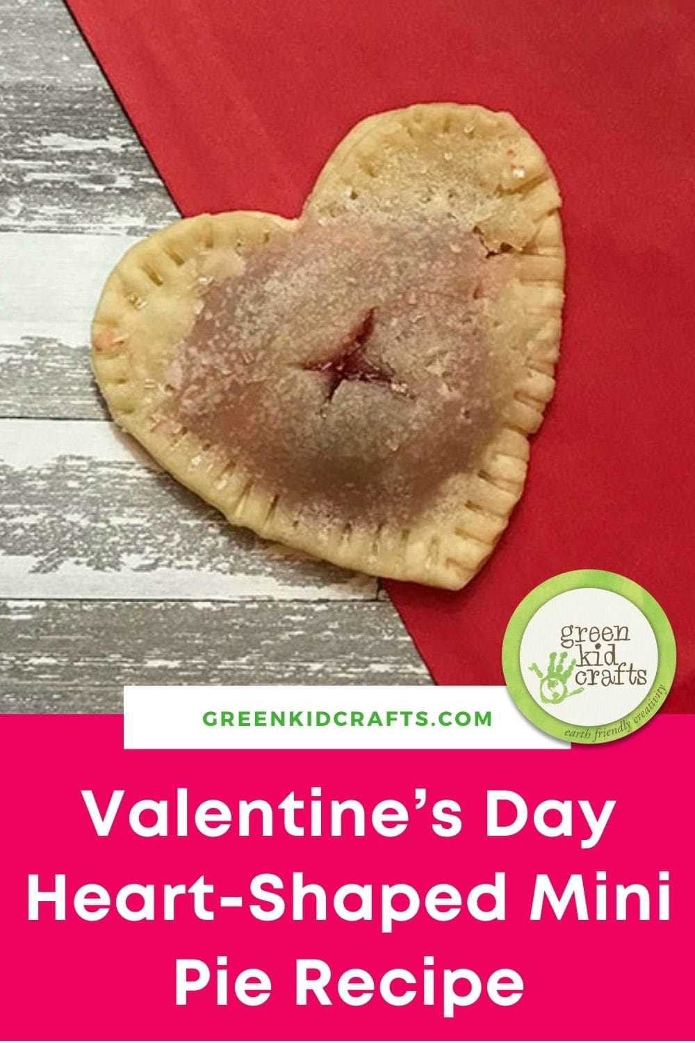Valentine's Day Heart-Shaped Mini Pie | Green Kid Crafts