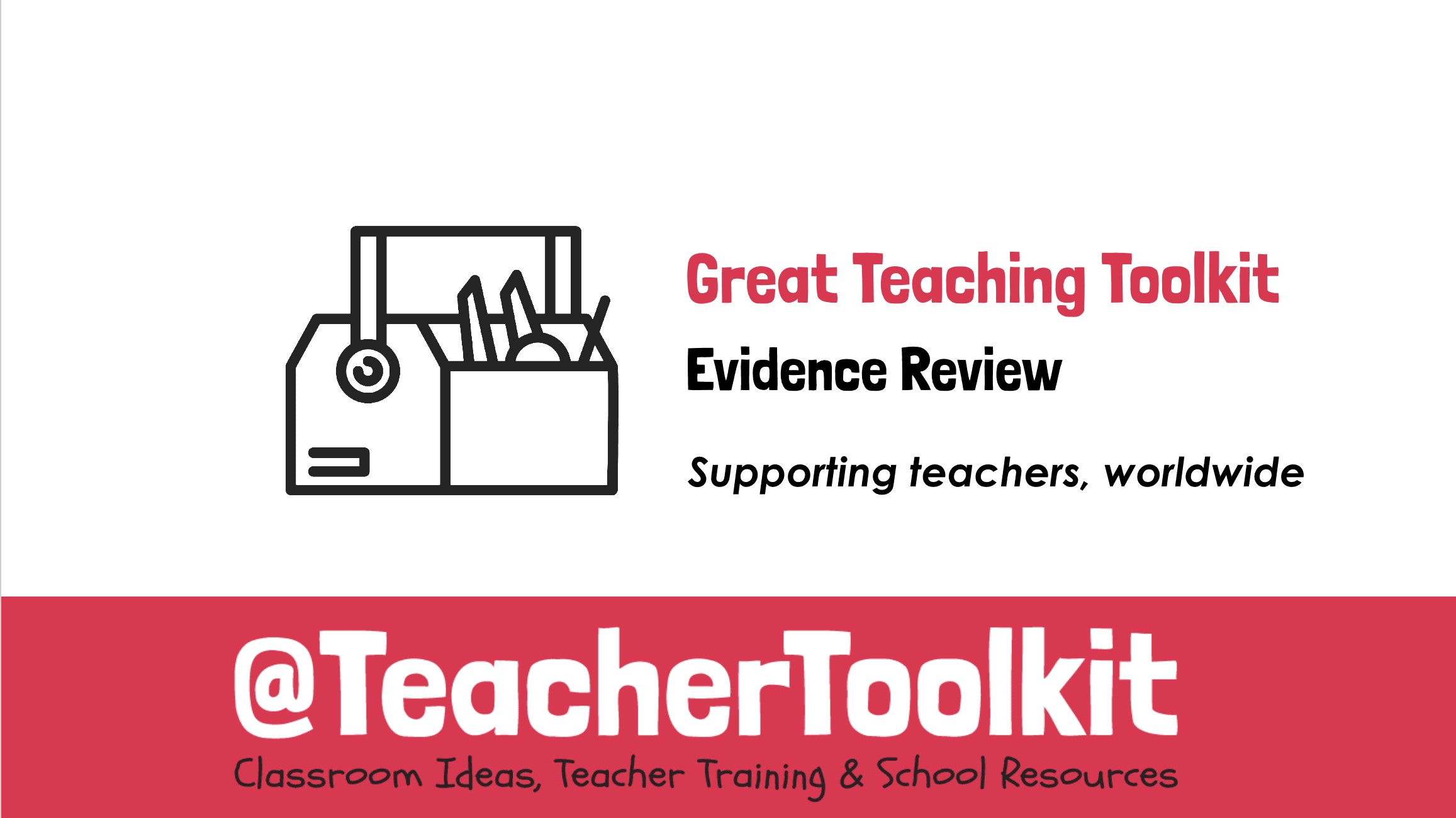 Great Teaching Toolkit - TeacherToolkit