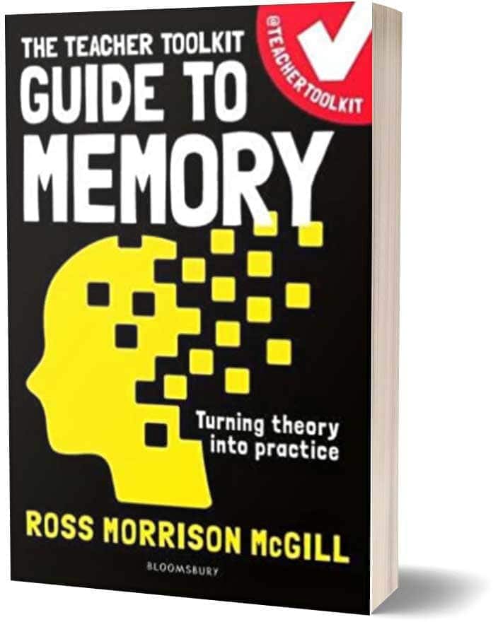 The Teacher Toolkit Guide To Memory - TeacherToolkit