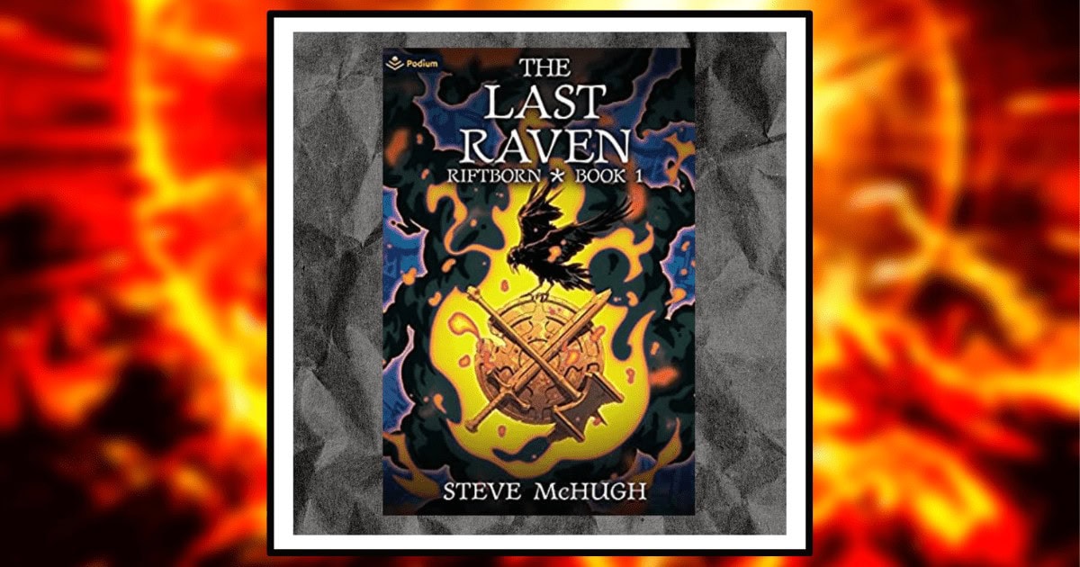 Book Review: 'The Last Raven' by Steve McHugh