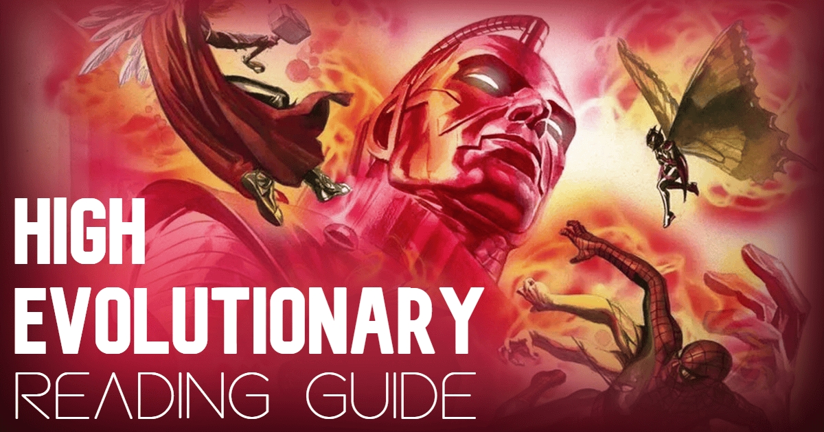 High Evolutionary Comics Reading Guide