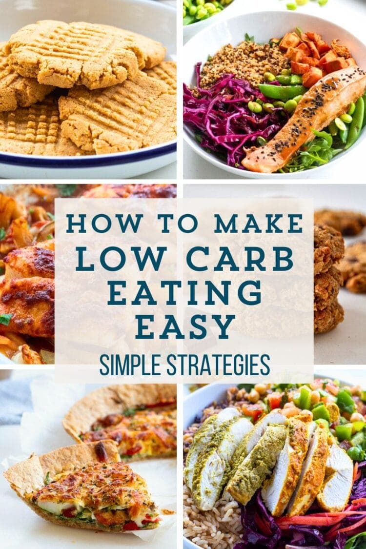 Simple Strategies To Make Low Carb Eating Easier
