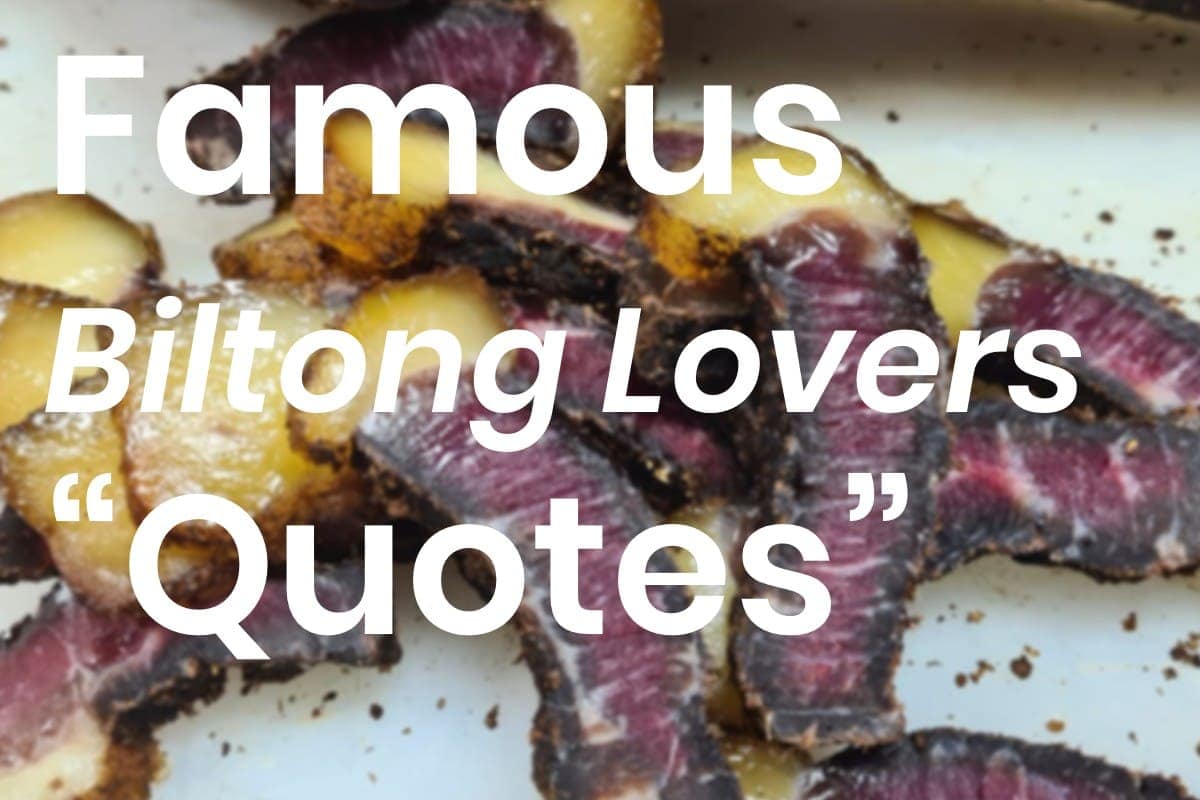 Biltong Quotes