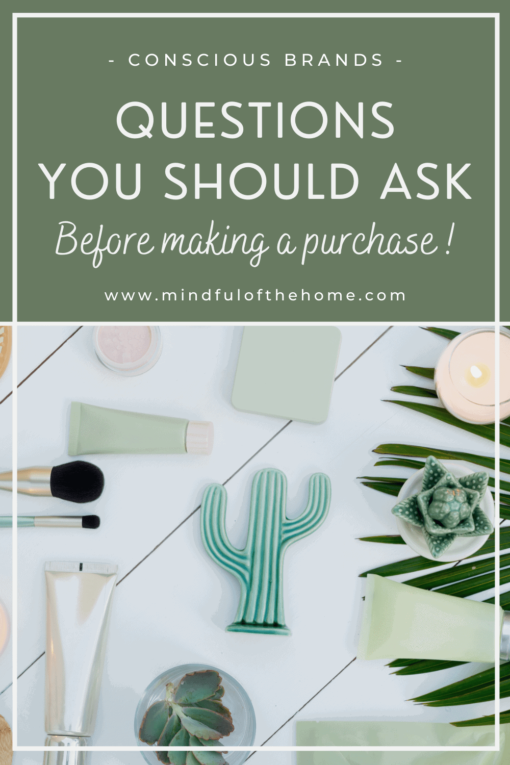 12 Questions to Ask Before Buying a Product - Mindful of the Home