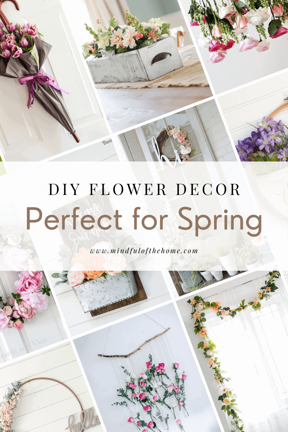 13 DIY Spring Decor Ideas With Flowers - Mindful of the Home