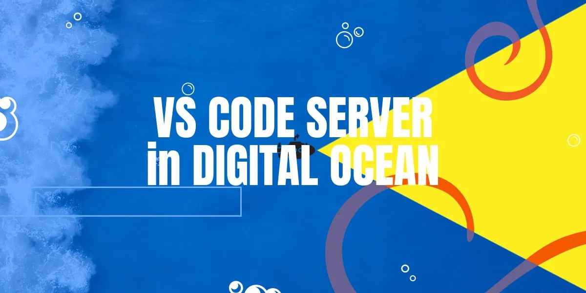 Spin your own VS Code in Digital Ocean - QAInsights
