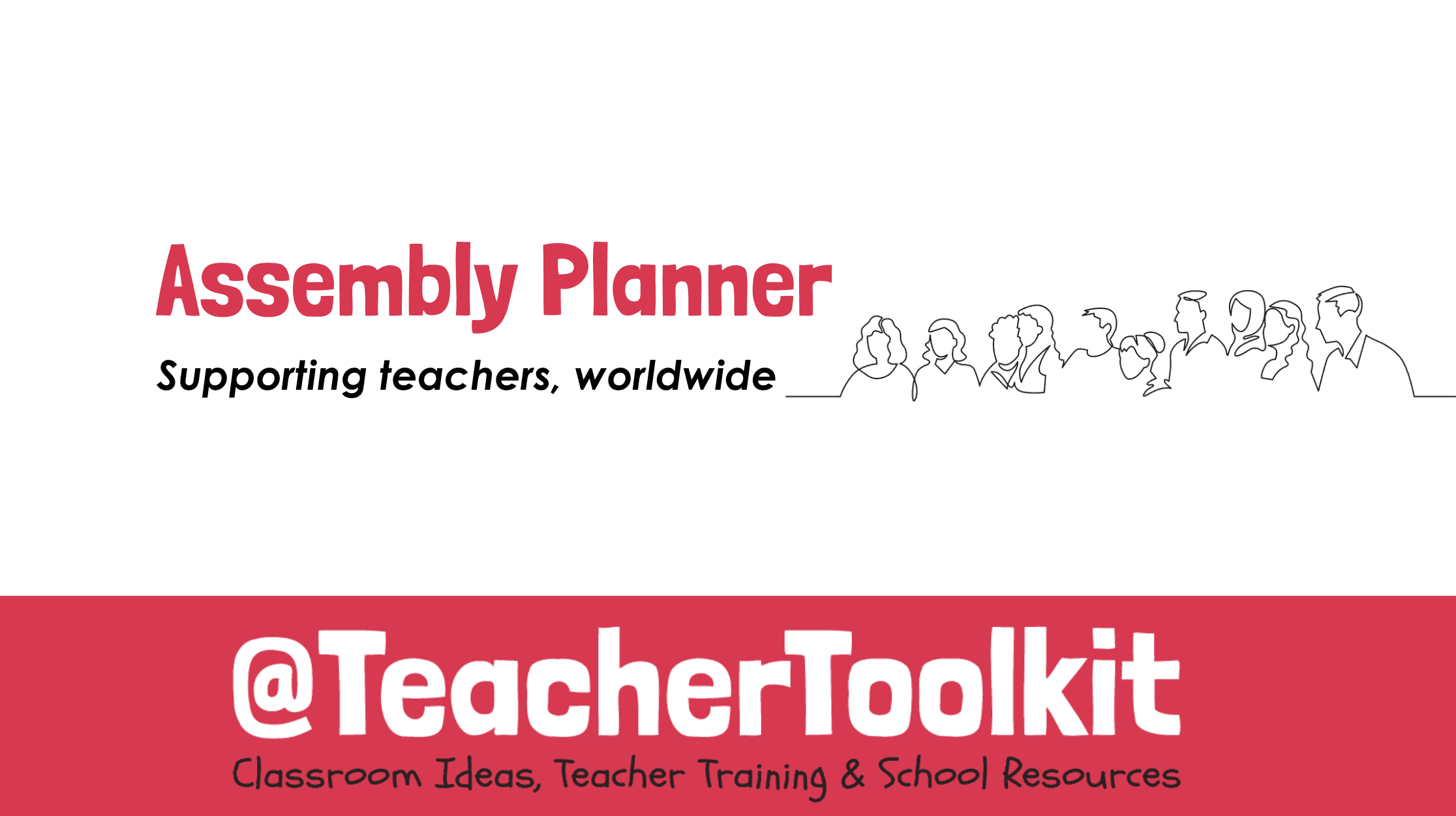 Assembly Planner - TeacherToolkit