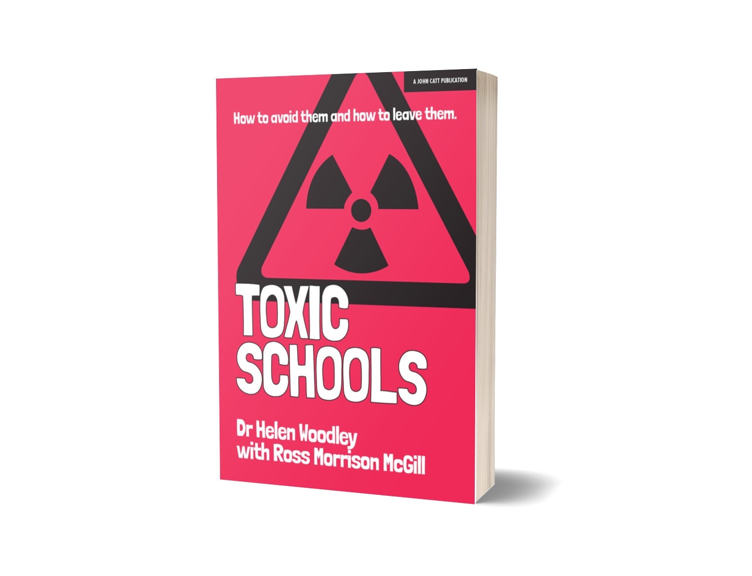 Signed Copy: Toxic Schools - TeacherToolkit