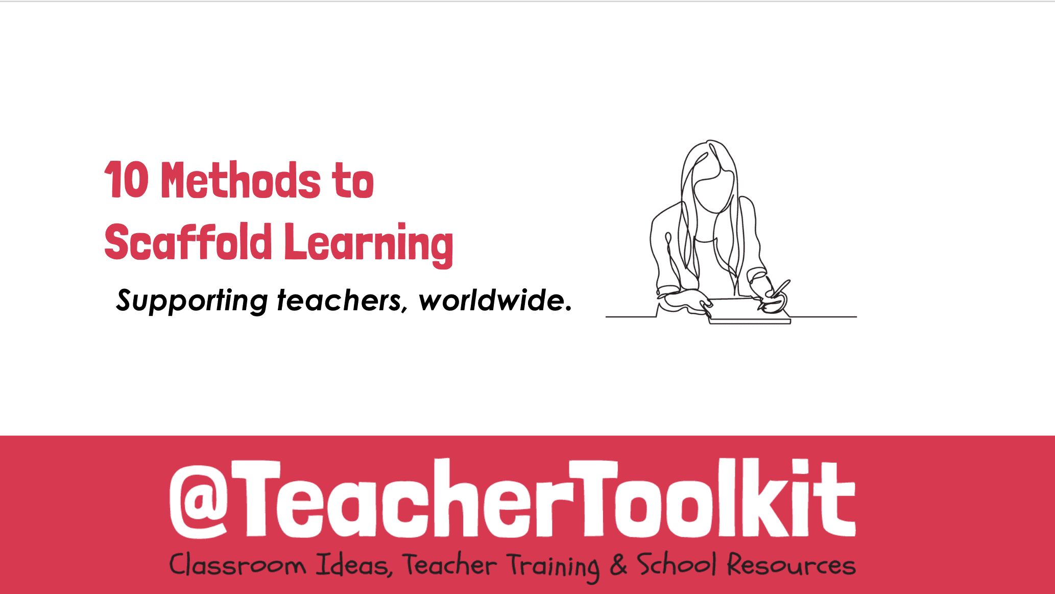 10 Methods to Scaffold Learning - TeacherToolkit
