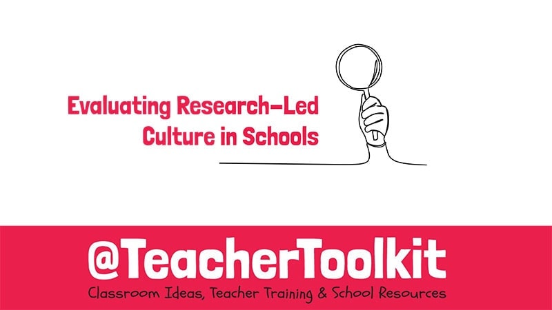 Evaluating Research-Led Culture - TeacherToolkit