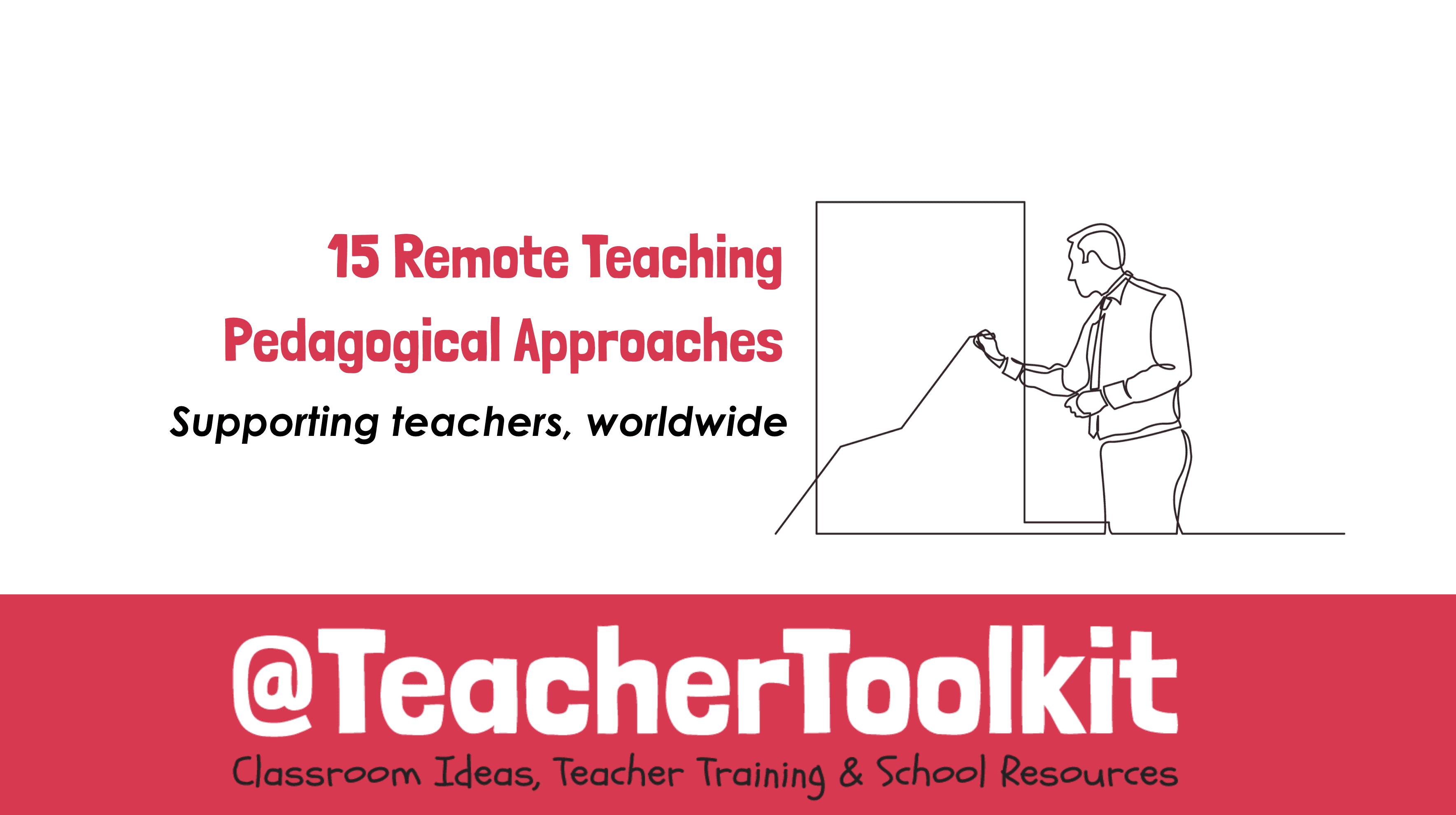 15 Remote Teaching Approaches - TeacherToolkit