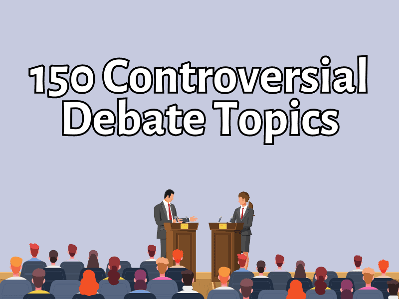 Top 100 Debate Topics