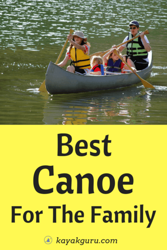 Best Canoe For The Family 2025 | Top Large Canoes For Paddlers