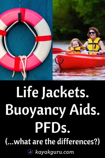 Life Jacket vs Buoyancy Aid vs PFD | Differences Compared - Kayak Guru