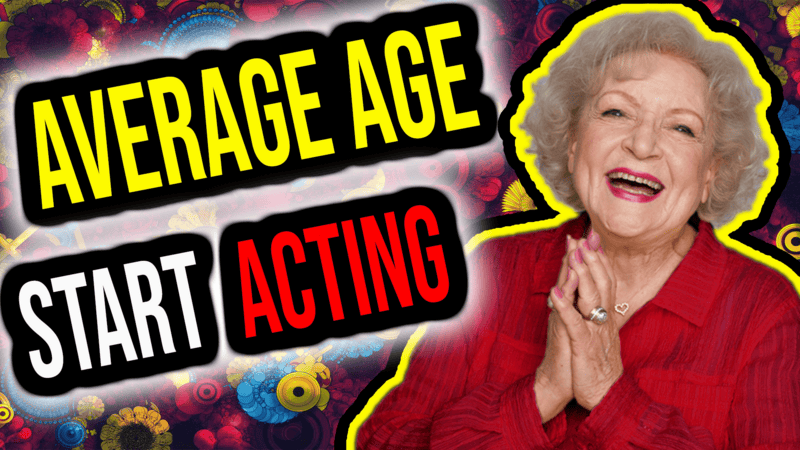 What Is The Average Age Actors Start Acting? An In-Depth Look At When ...