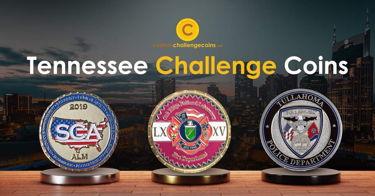 Tennessee Challenge Coins | Custom Challenge Coins | Make Your Own ...