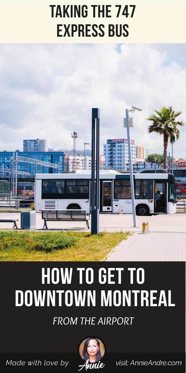 How To Get To Downtown Montreal From the Airport on the 747 Bus