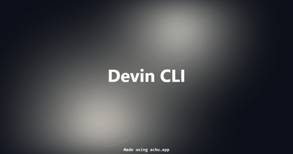 Devin CLI Tutorial: Essential Commands, Models, and My Experience ...
