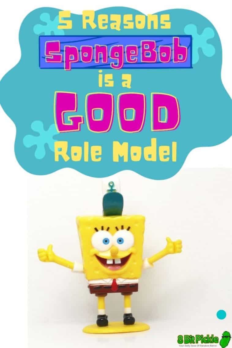 5 Reasons SpongeBob Is A Good Role Model | 8-Bit Pickle