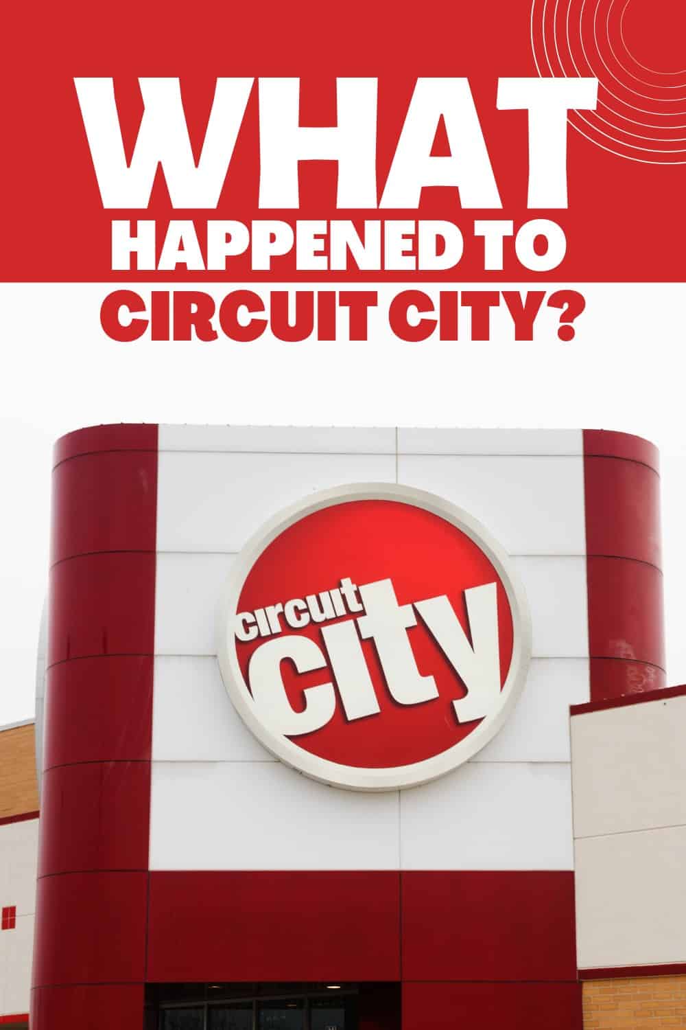 What Happened To Circuit City? - The Rise and Fall | 8-Bit Pickle
