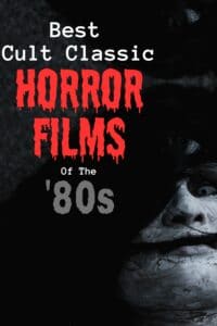 10 Best Cult Horror Movies From The 80s | 8-Bit Pickle